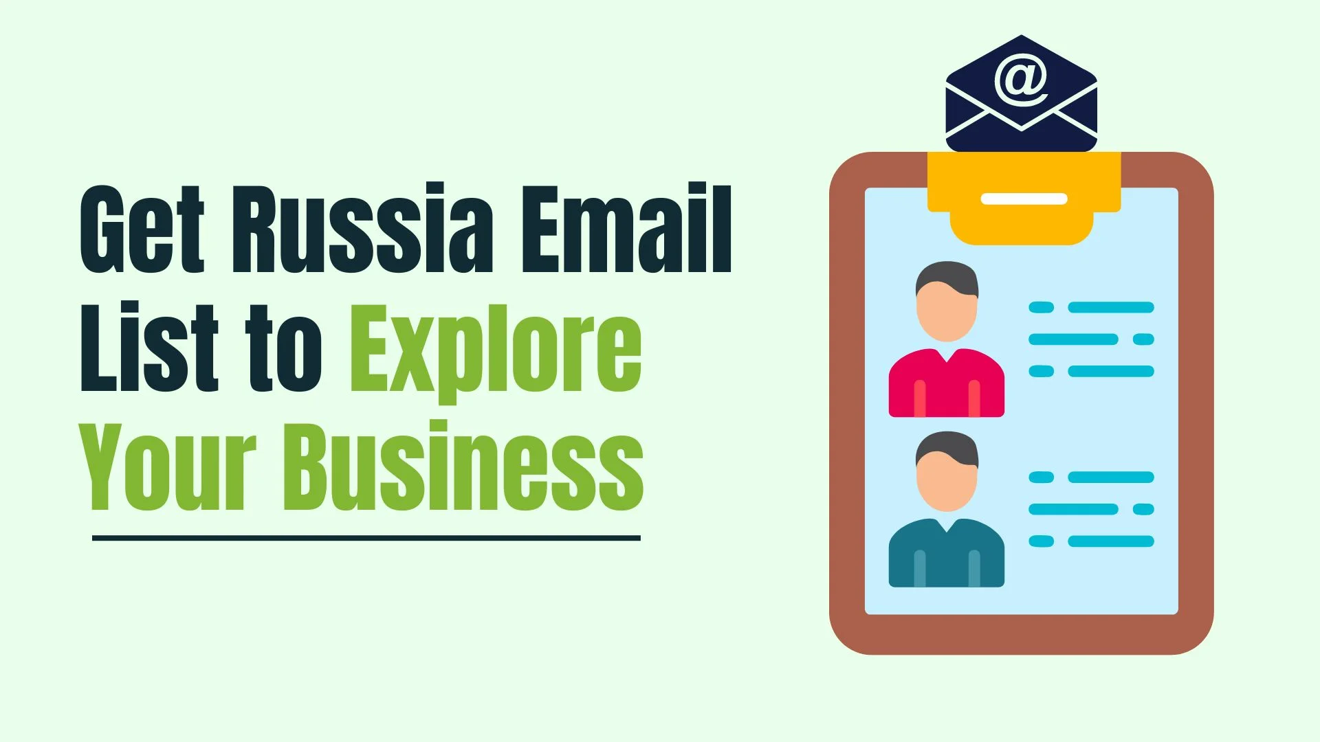 Get Russia Email List to Explore Your Business in 2024